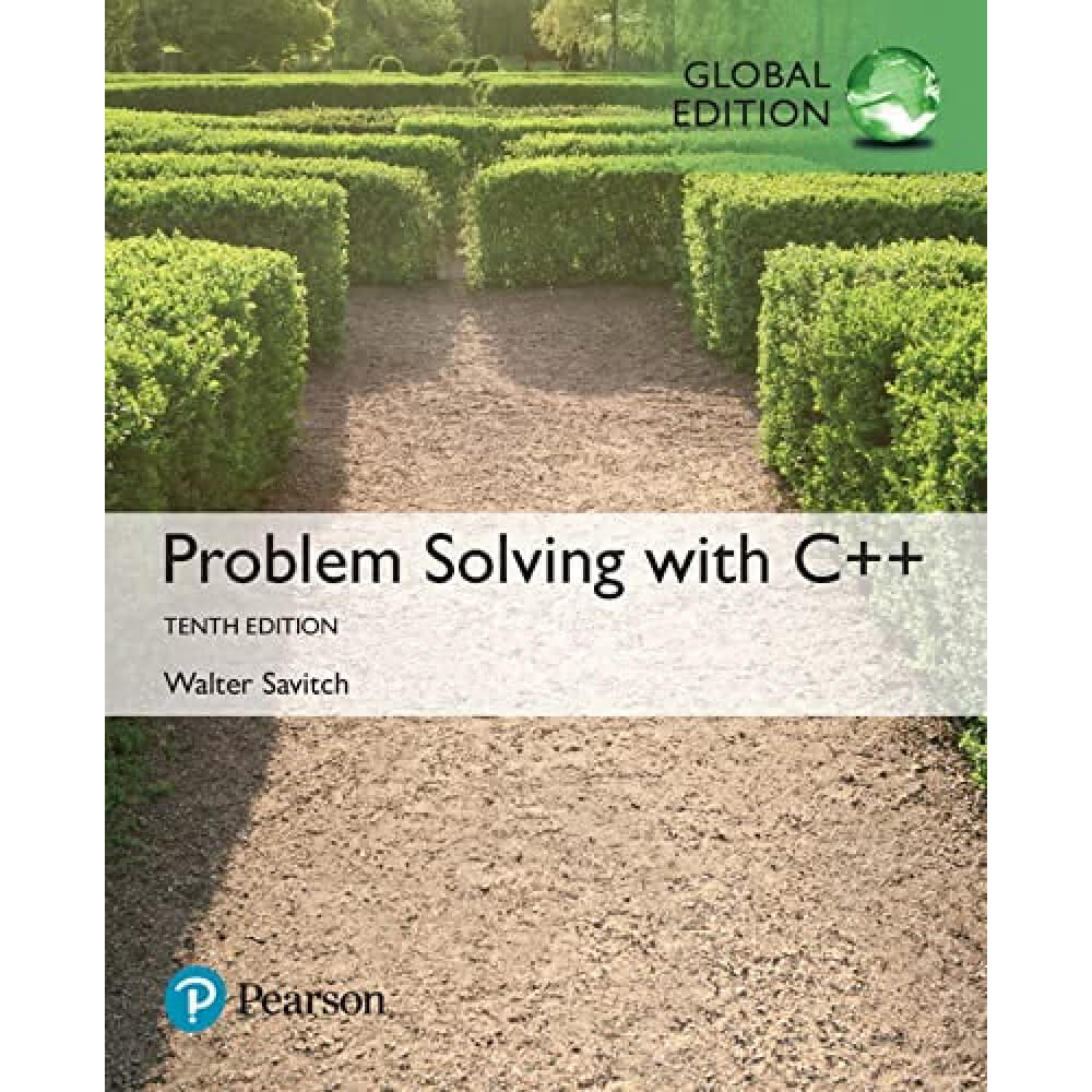 【Pearson】PROBLEM SOLVING WITH C++ 10/E GE SAVITCH 9781292222820(C++)