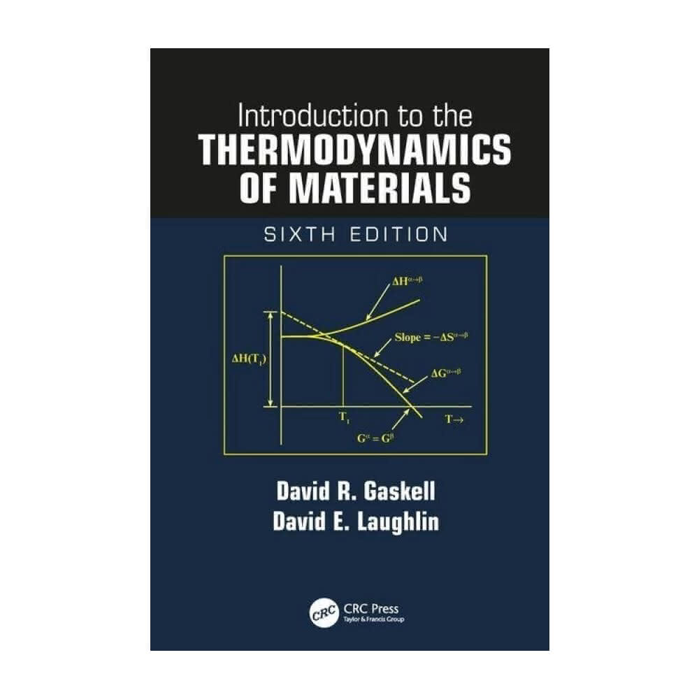 【CRC Press】Introduction to the Thermodynamics of Materials Gaskell ...