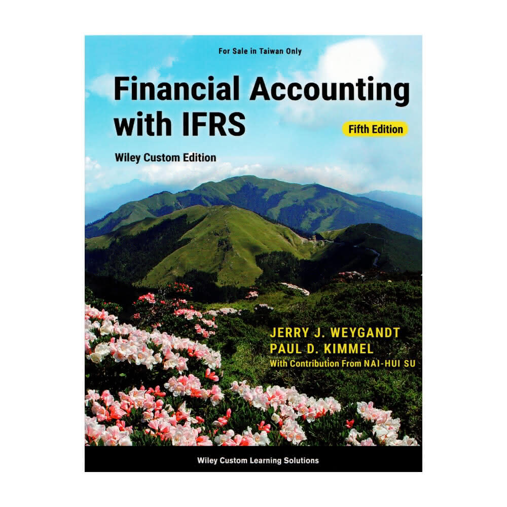 【JOHN WILEY】Financial Accounting with IFRS Wiley Custom Edition 5/E ...