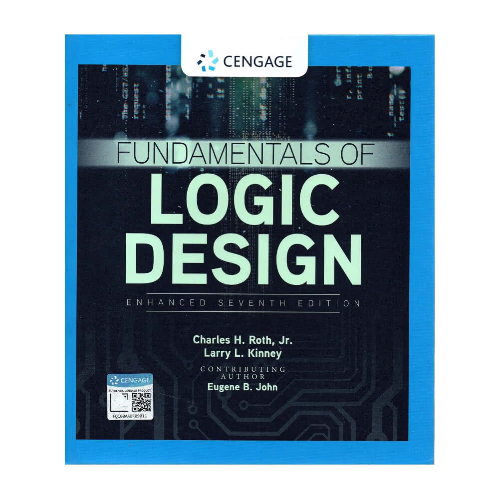 【Cengage】Fundamentals of Logic Design Enhanced 7/e Roth 9781337620352