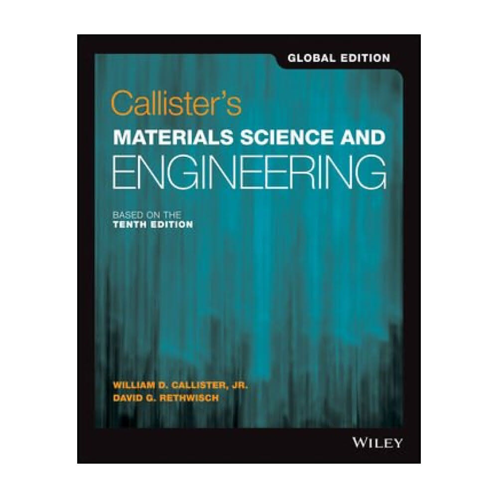 【JOHN WILEY】Callister's Materials Science and Engineering Global ...