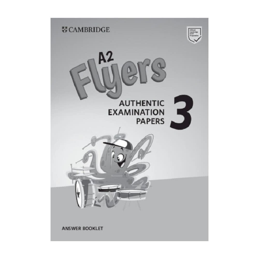 【CAMBRIDGE】A2 Flyers 3 Answer Booklet A2 Flyers 3 Answer Booklet ...