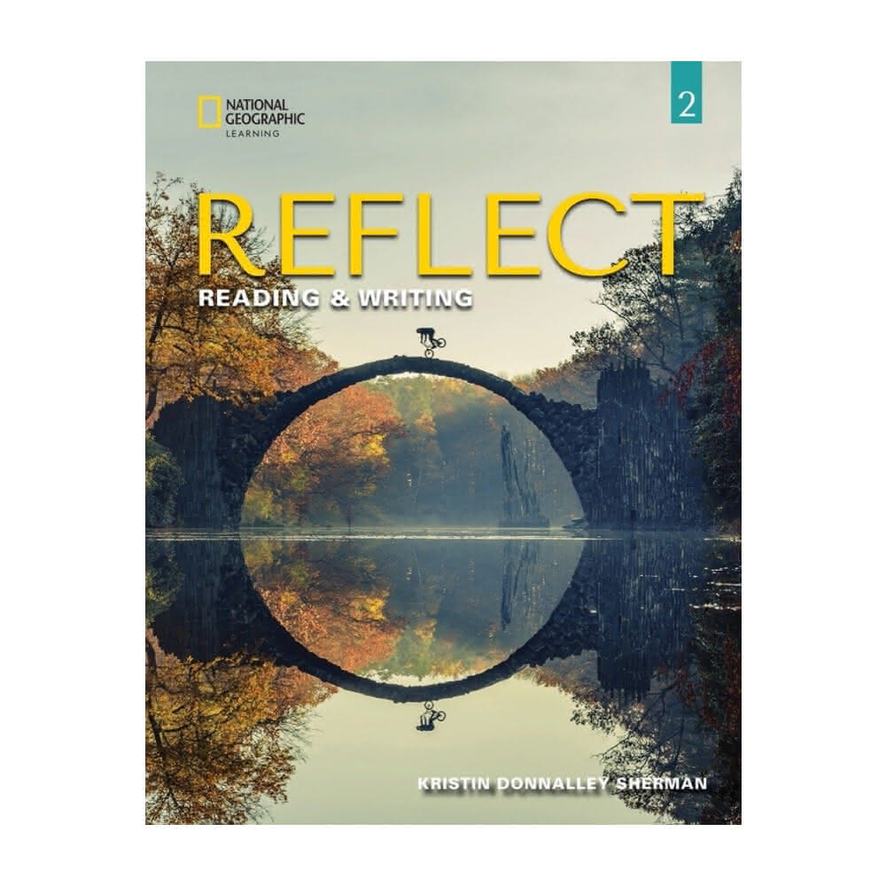 【Cengage】Reflect Book 2 : Reading and Writing with Online Practice ...