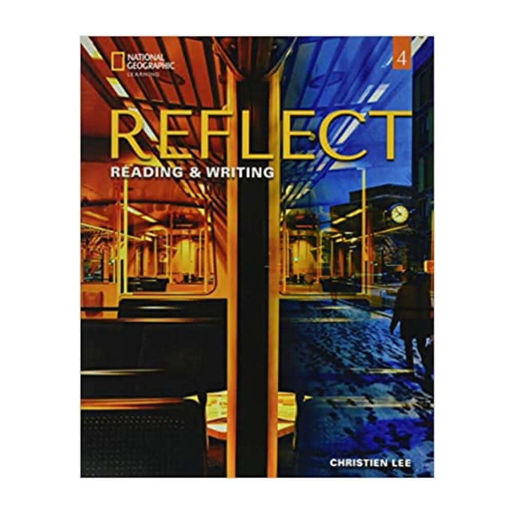 【Cengage】Reflect Book 4 : Reading and Writing Lee 9780357448571