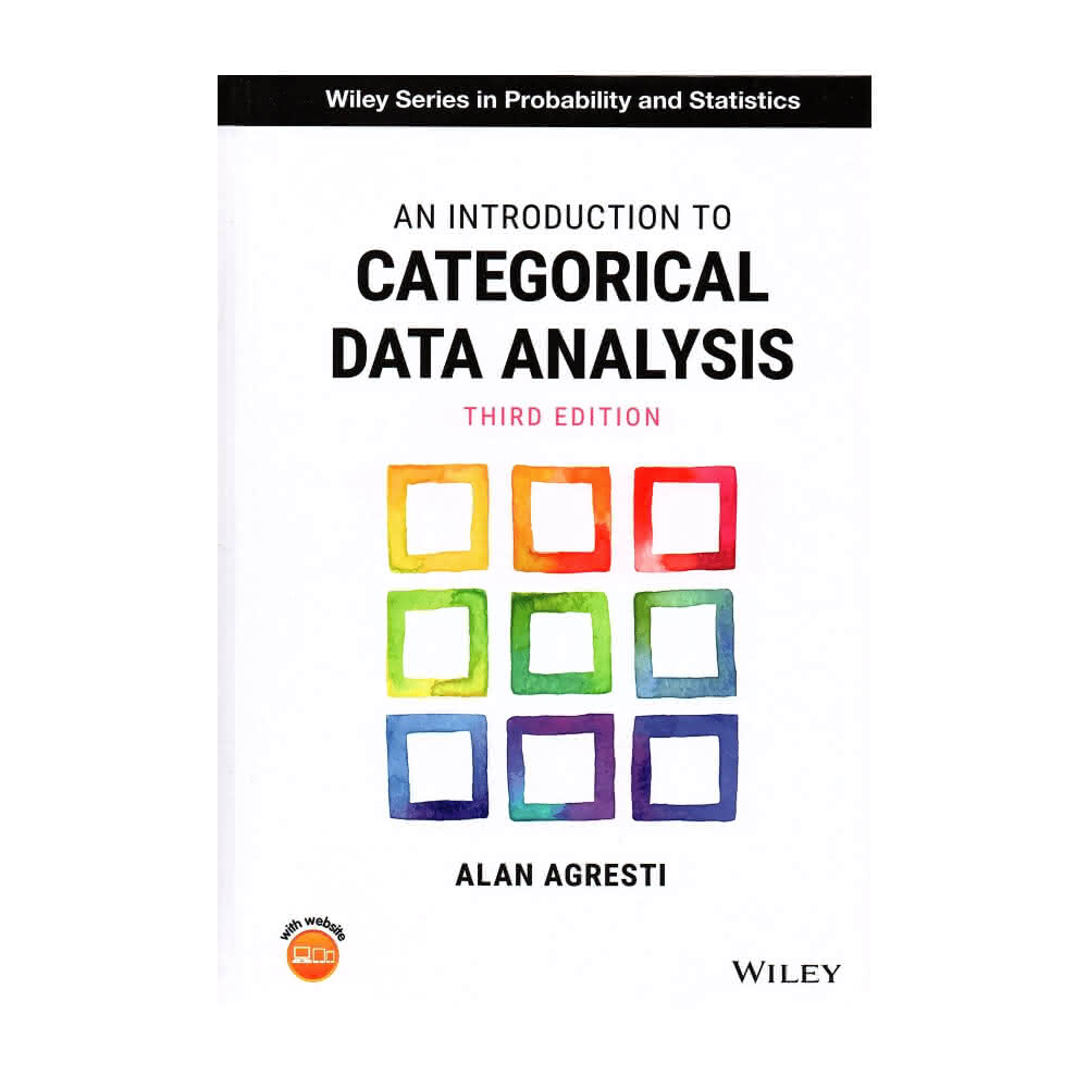 【JOHN WILEY】An Introduction to Categorical Data Analysis 3/e Agresti 9781119405269