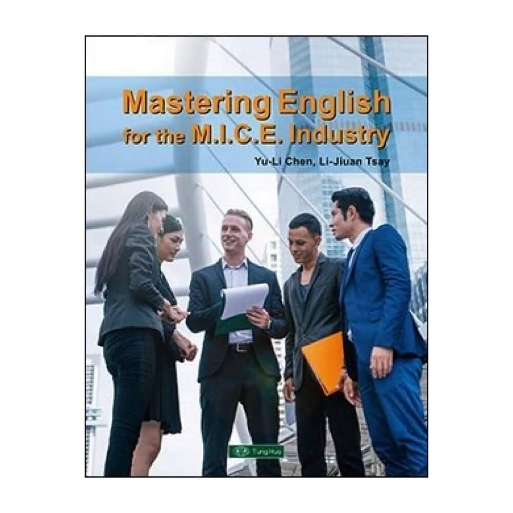 【東華】Mastering English for the M.I.C.E. Industry 會展英文 9789865522070 ...
