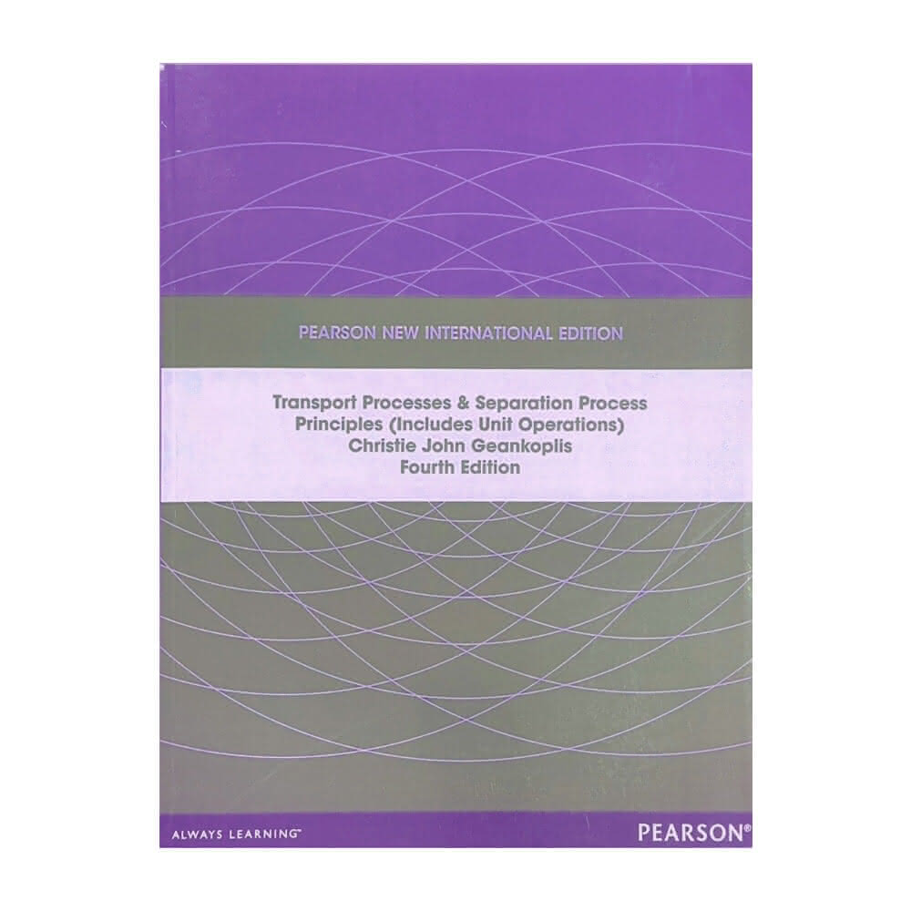 【Pearson】Transport Processes & Separation Process Principles（4/e PNIE ...