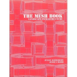 RMIT The Mesh Book: Landscape/Infrastructure -9780864593085 建築人設計人的店-上博 ...