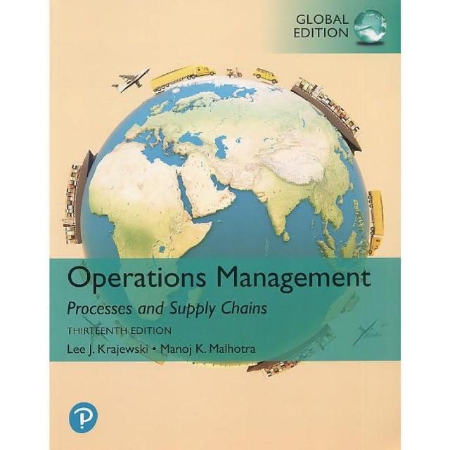 【Pearson】Operations Management: Processes and Supply Chains 13/e GE ...