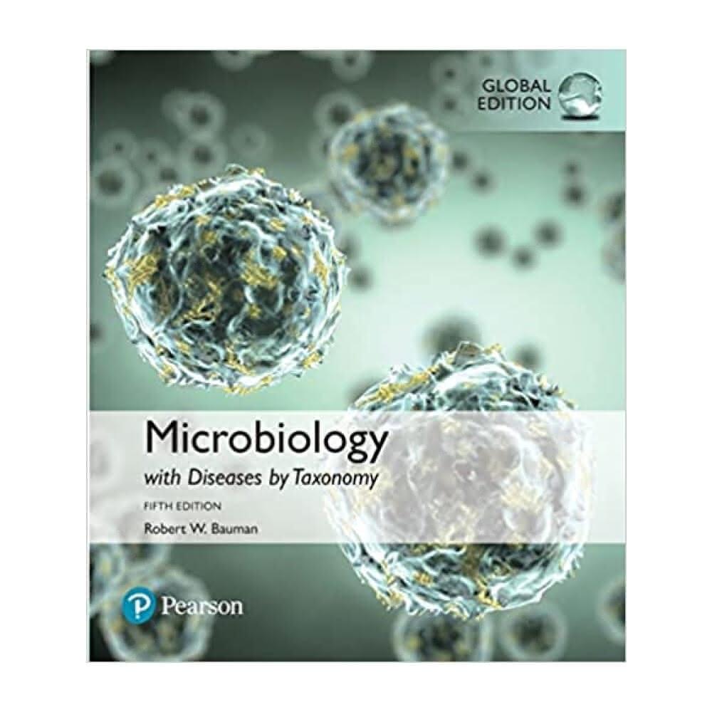 【Pearson】Microbiology with Diseases by Taxonomy 5/e GE 9781292160764