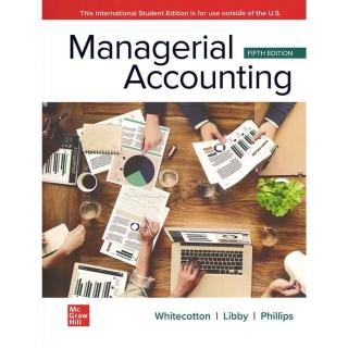 【McGraw-Hill】Managerial Accounting 5/E IE Whitecotton 9781265117894