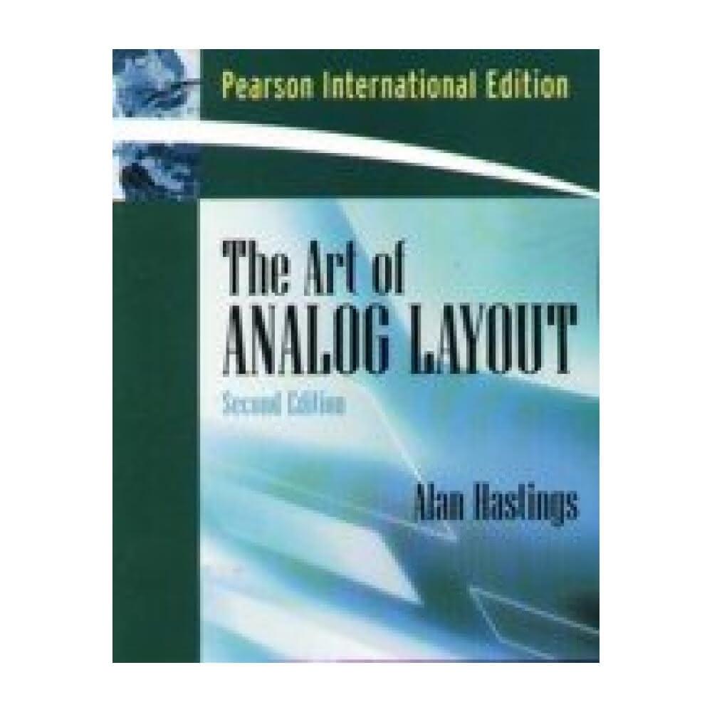 【Pearson】THE ART OF ANALOG LAYOUT 2/e HASTINGS 9780131293298