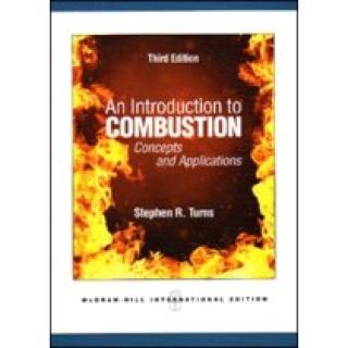 【McGraw-Hill】An Introduction to Combustion Concepts & Applications 3/e IE TURNS 9780071086875