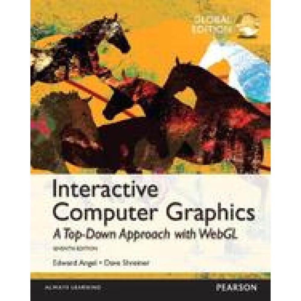 【Pearson】Interactive Computer Graphics A Top-Down Approach with WebGL 7 ...