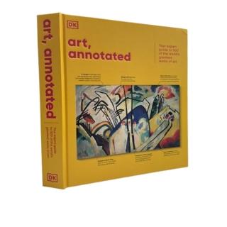 【DK Publishing】Art Annotated: Your Expert Guide to 500 of the Worlds ...
