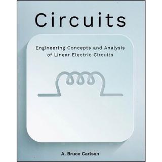 【Cengage】Circuits: Engineering Concepts & Analysis of Linear Electric ...