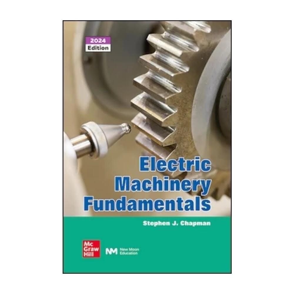 【McGraw-Hill】Electric Machinery Fundamentals 5/e（2024 Edition） Chapman ...